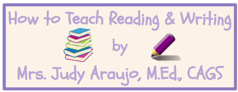 How to Teach Reading & Writing - Mrs. Judy Araujo, M.Ed., CAGS